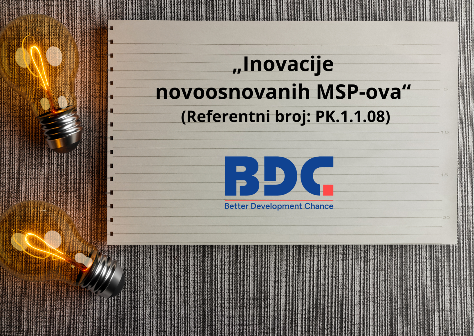 BDC d.o.o. | Prijave od 5.ožujka 2025.: „Inovacije novoosnovanih MSP ...